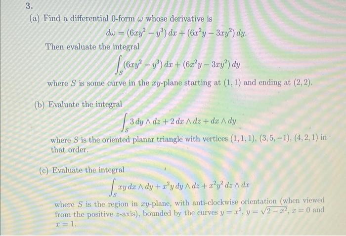 Solved (a) Find a differential 0 -form ω whose derivative is | Chegg.com