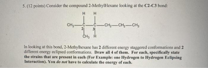 Solved 5 12 Points Consider The Compound 2 Methylhexane
