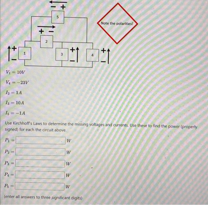 Solved V1=10 VV4=−23 VI2=1 AI3=10 AI5=−1 A Use Kirchhoff's | Chegg.com