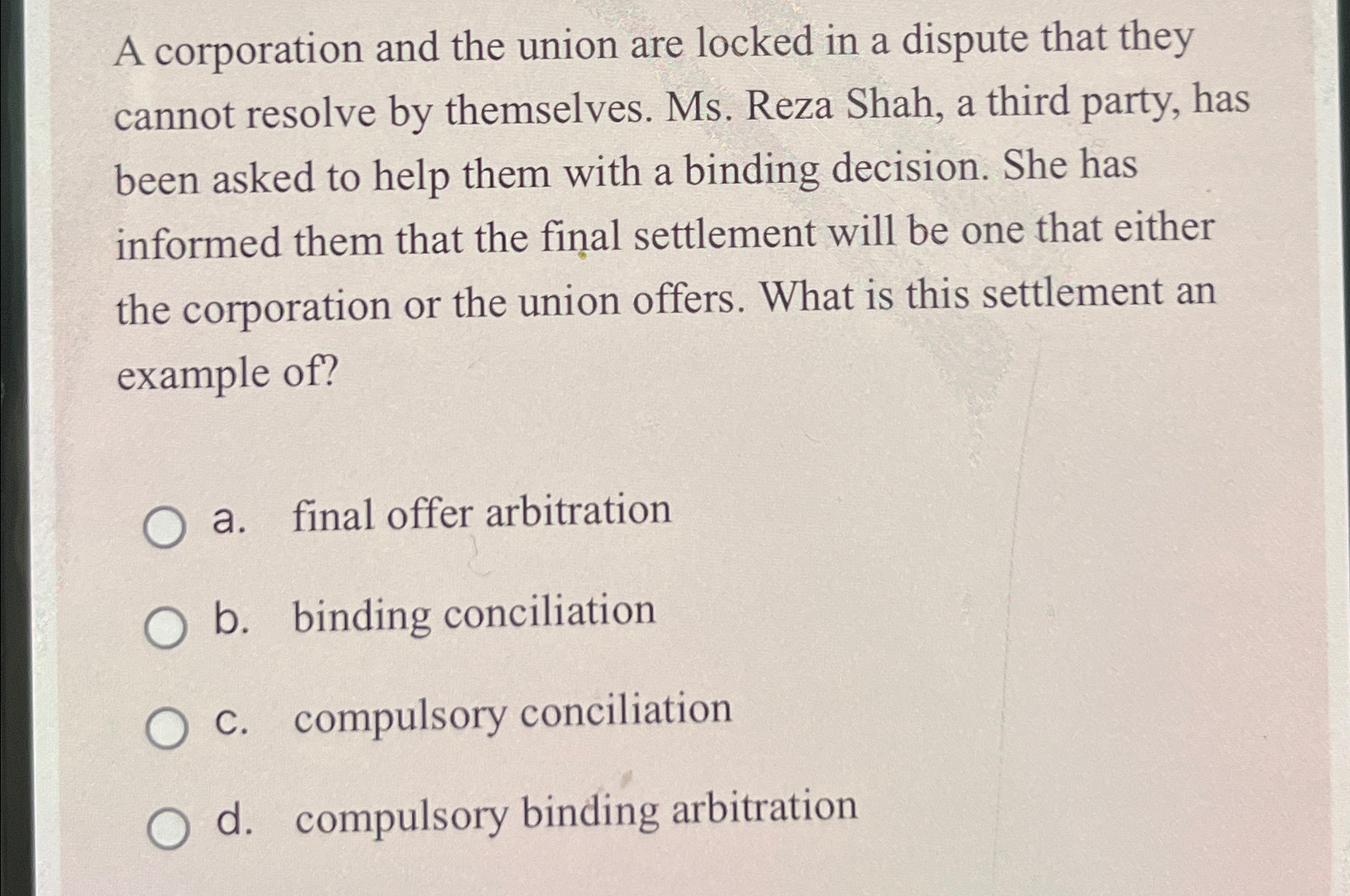 Solved A corporation and the union are locked in a dispute | Chegg.com