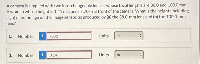 Solved A camera is supplied with two interchangeable lenses, | Chegg.com
