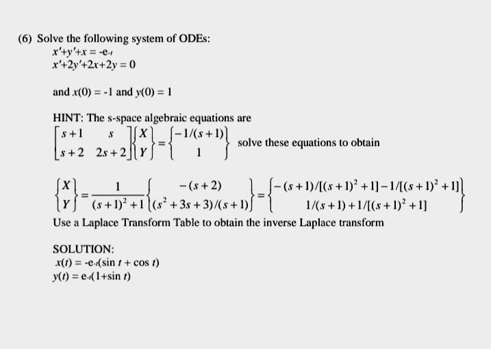 Solved (6) Solve the following system of ODEs: | Chegg.com