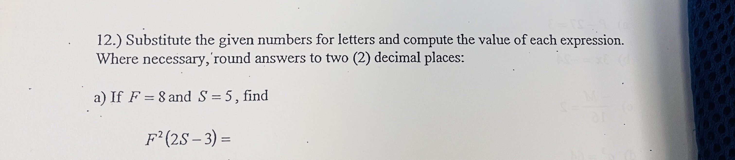 Solved 12.) ﻿Substitute the given numbers for letters and | Chegg.com