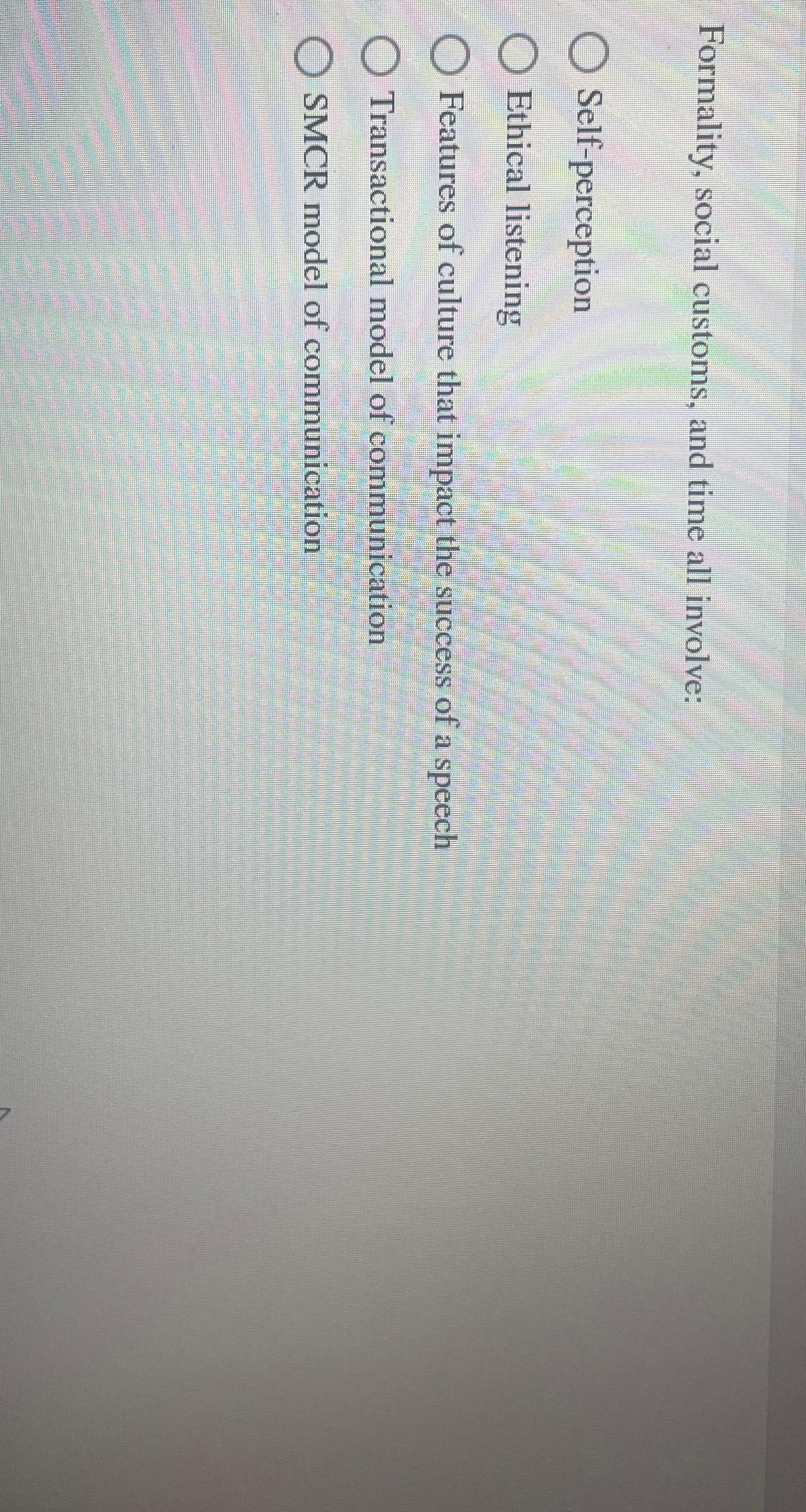 Solved Formality, social customs, and time all | Chegg.com