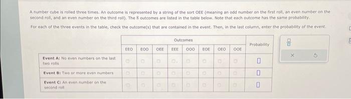 Solved A number cube is rolled three times. An outcome is | Chegg.com