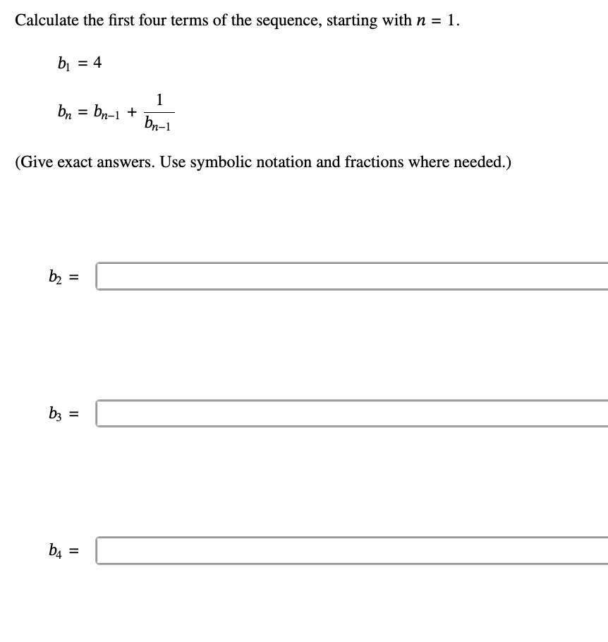 Solved Calculate the first four terms of ﻿the sequence, | Chegg.com