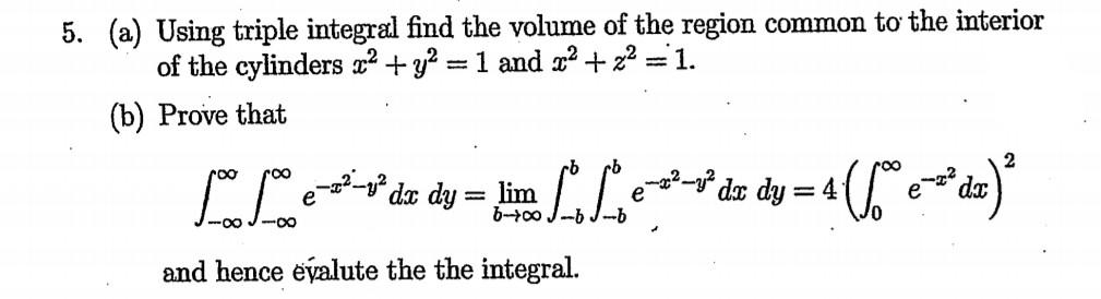 Solved 5. (a) Using triple integral find the volume of the | Chegg.com