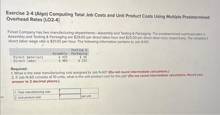 Solved Exercise 2-4 (Algo) Computing Total Job Costs and | Chegg.com