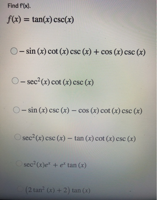 Solved Find f'(x). f(x) = tan(x) csc(x) - -sin (x) cot (x) | Chegg.com