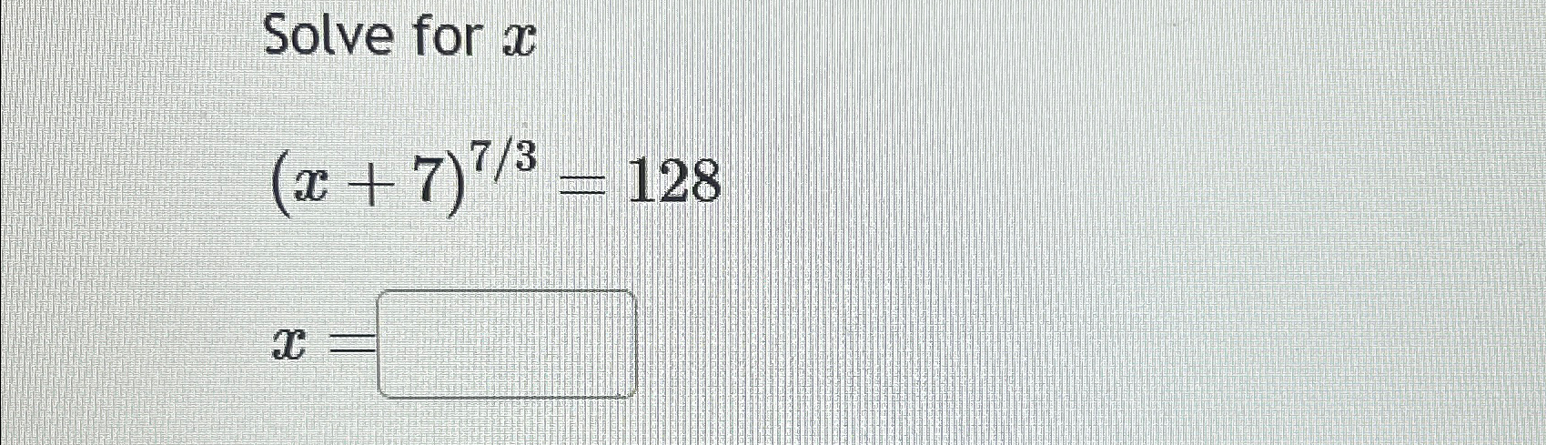 Solved Solve for x(x+7)73=128x= | Chegg.com