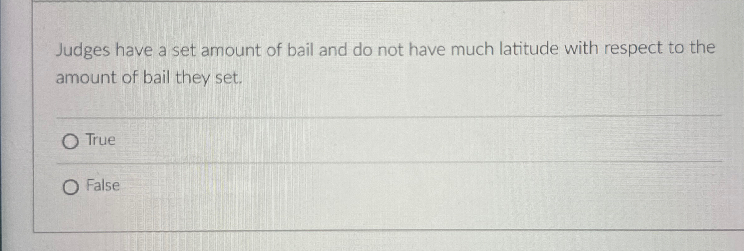 Solved Judges have a set amount of bail and do not have much | Chegg.com Solved Judges have a set amount of bail and do not have much | Chegg.com