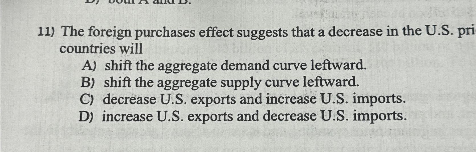 Solved The foreign purchases effect suggests that a decrease | Chegg.com