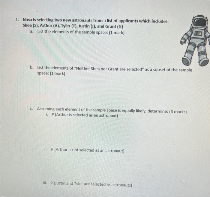 Solved Nasa is selecting two new astronauts from a list of | Chegg.com