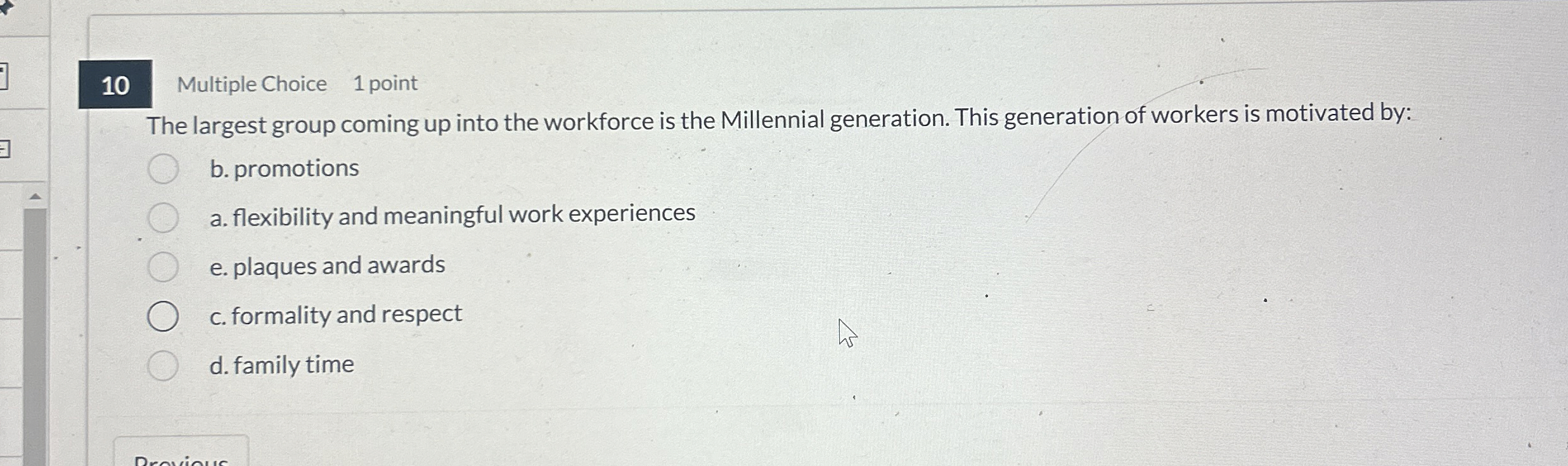 Solved 10Multiple Choice1 ﻿pointThe largest group coming up | Chegg.com
