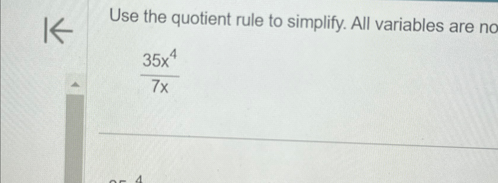 Solved Use the quotient rule to simplify. All variables are | Chegg.com