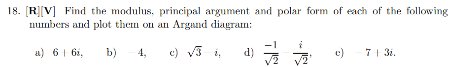 Solved [R][V] ﻿Find the modulus, principal argument and | Chegg.com
