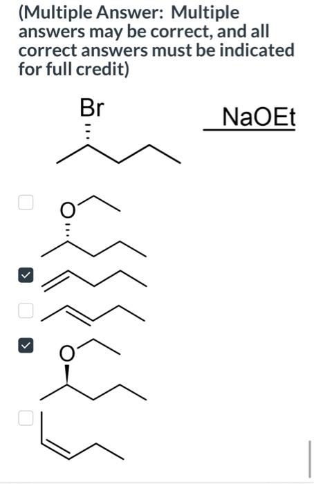 Solved What is/are the predominate product(s) of the | Chegg.com