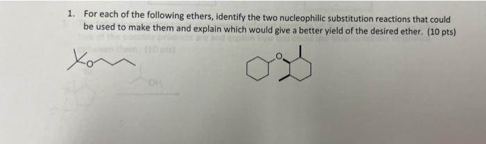 Solved 1. For each of the following ethers, identify the two | Chegg.com