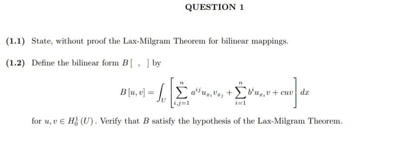 Solved (1.1) State, without proof the Lax-Milgram Theorem | Chegg.com