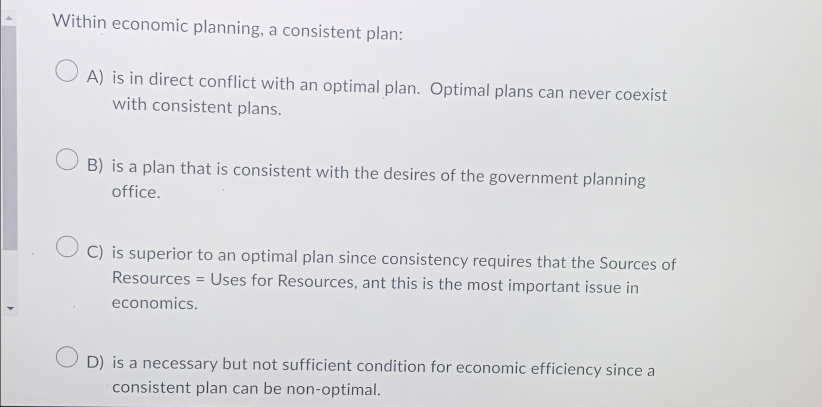 Solved Within economic planning, a consistent plan:A) ﻿is in | Chegg.com