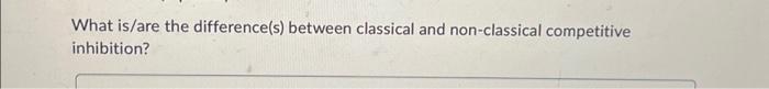 Solved What is/are the difference(s) between classical and | Chegg.com