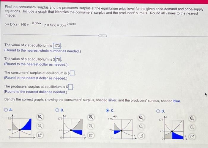Solved Find the consumers' surplus and the producers' | Chegg.com