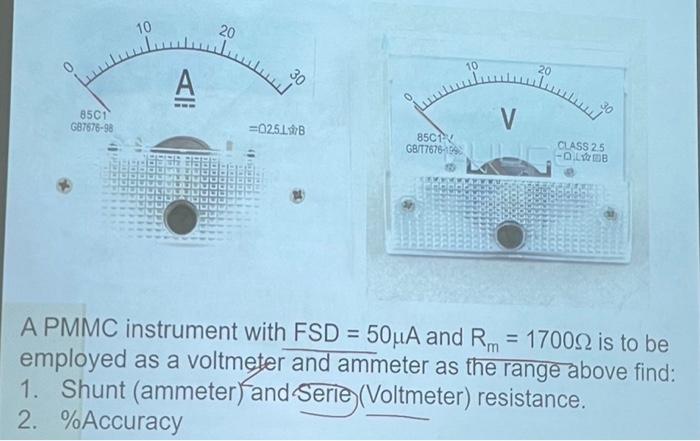 Solved A PMMC instrument with FSD=50μA and Rm=1700Ω is to be | Chegg.com