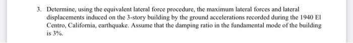 Solved please solve this using (the equivalent lateral | Chegg.com