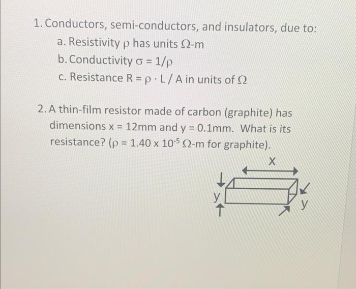 Solved 1. Conductors, semi-conductors, and insulators, due | Chegg.com