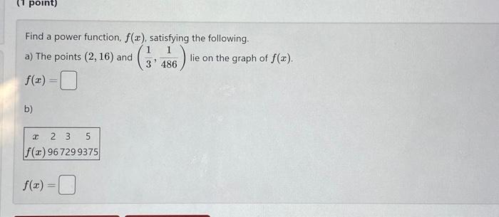 Solved Find a power function, f(x), satisfying the | Chegg.com