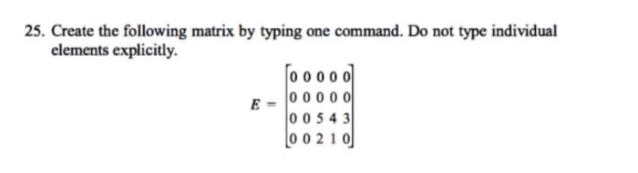 Solved 9. Create a column vector in which the first element | Chegg.com