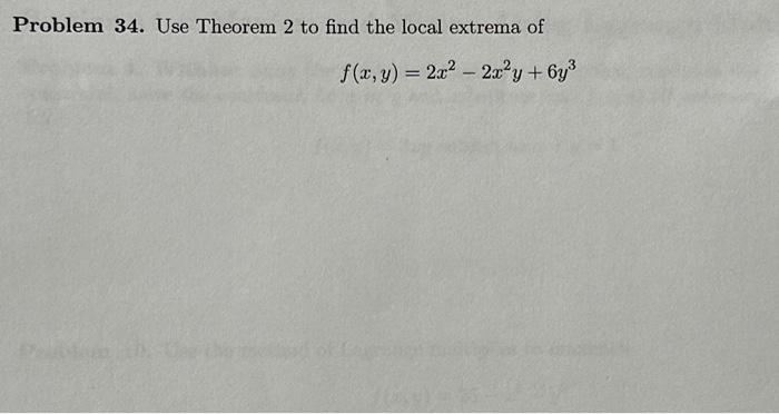 Solved Problem 34. Use Theorem 2 to find the local extrema | Chegg.com