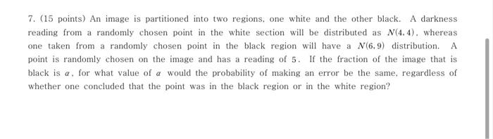 Solved 7. (15 points) An image is partitioned into two | Chegg.com
