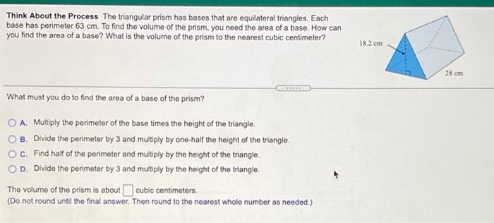 Solved Think About the Process The triangular prism has | Chegg.com