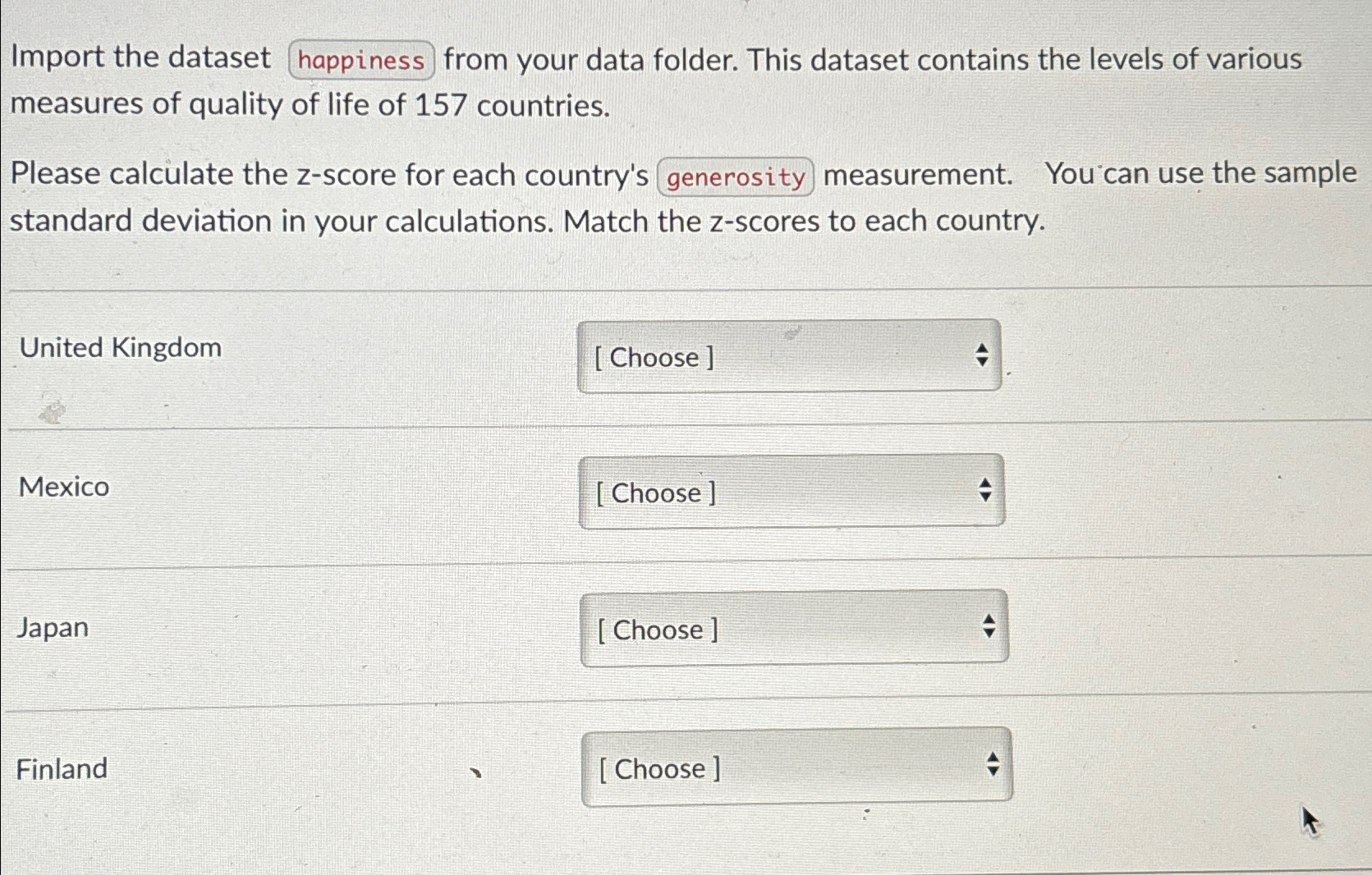 Solved Import the dataset happiness from your data folder. | Chegg.com