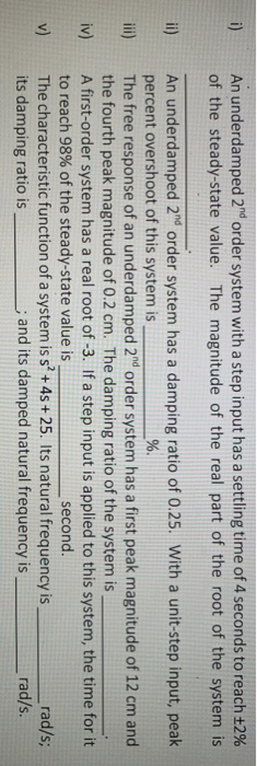Solved i) An underdamped 2" order system with a step input | Chegg.com