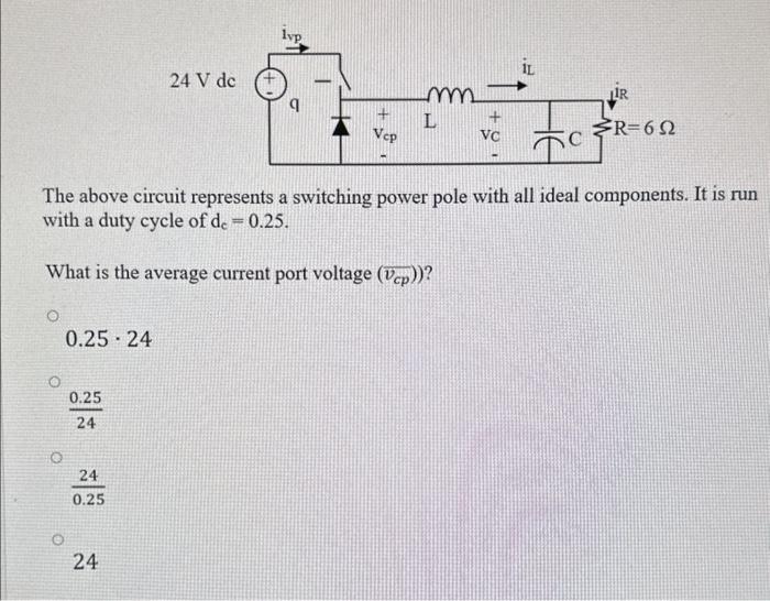 Solved The above circuit represents a switching power pole | Chegg.com