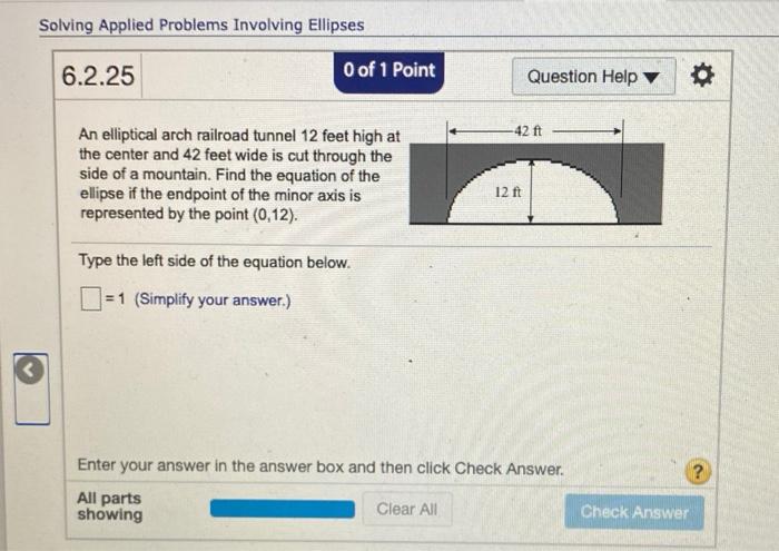 Solved Solving Applied Problems involving Ellipses 6.2.25 0 | Chegg.com