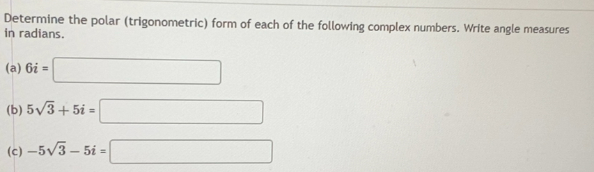 Solved Determine the polar (trigonometric) ﻿form of each of | Chegg.com