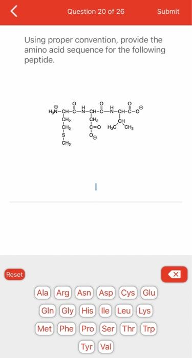 Solved Using proper convention, provide the amino acid | Chegg.com