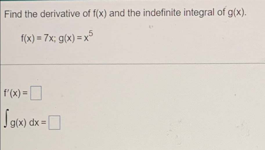 Solved Find the derivative of f(x) ﻿and the indefinite | Chegg.com