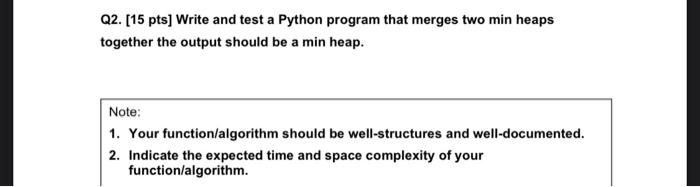 Solved Q2. [15 pts] Write and test a Python program that | Chegg.com