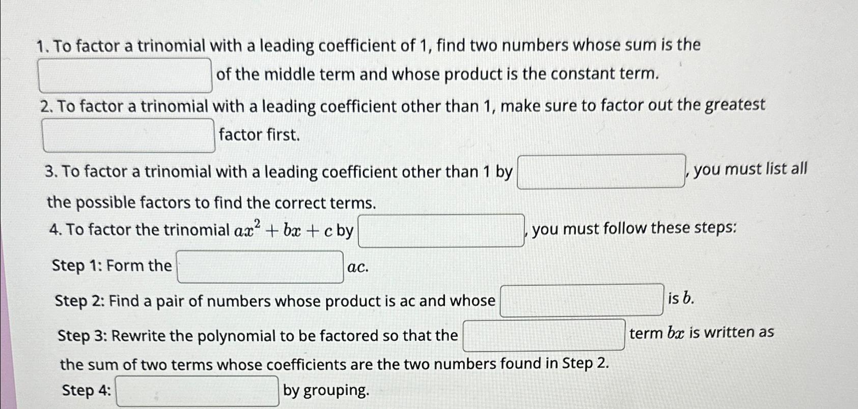 Solved To factor a trinomial with a leading coefficient of | Chegg.com