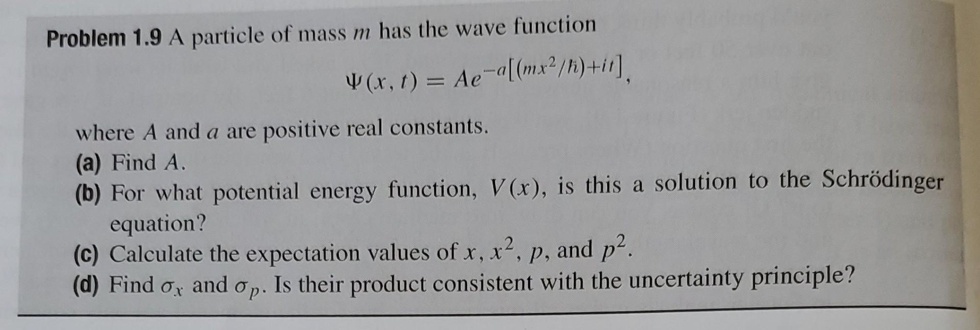 Solved Problem 1.9 A particle of mass m has the wave | Chegg.com