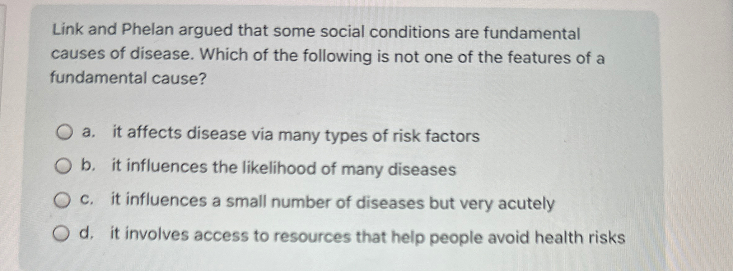 Solved Link and Phelan argued that some social conditions | Chegg.com