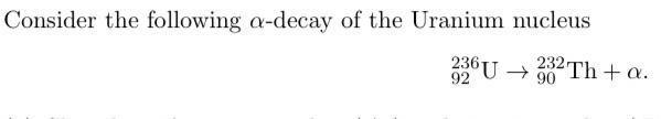 [Solved]: Calculate the decay probability Pa that the alpha