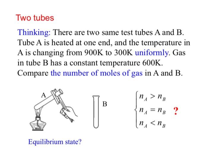 Solved Two tubes Thinking: There are two same test tubes A | Chegg.com