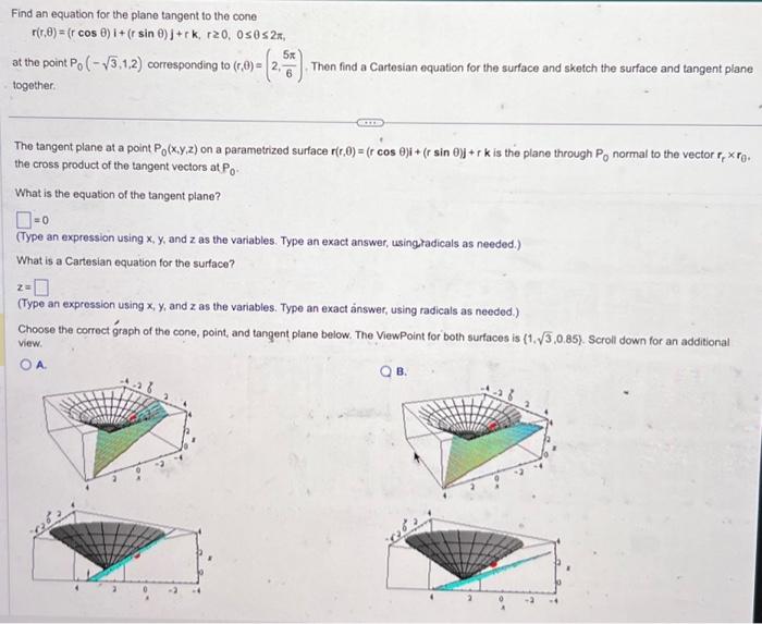 Solved Find an equation for the plane tangent to the cone | Chegg.com