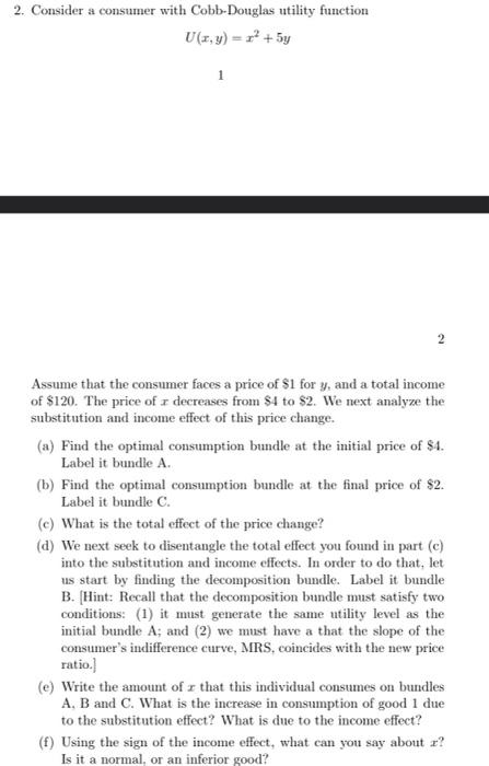 Solved 2. Consider a consumer with Cobb-Douglas utility | Chegg.com