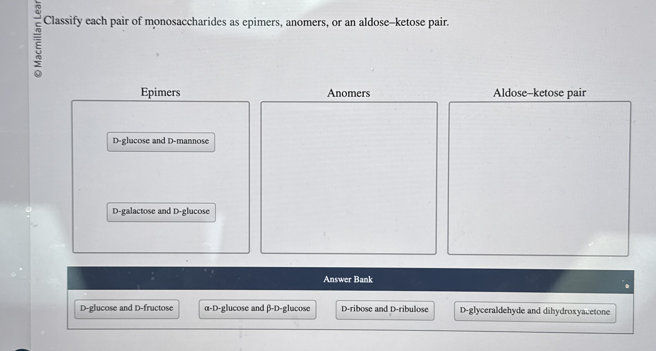 Solved Classify each pair of monosaccharides as epimers, | Chegg.com